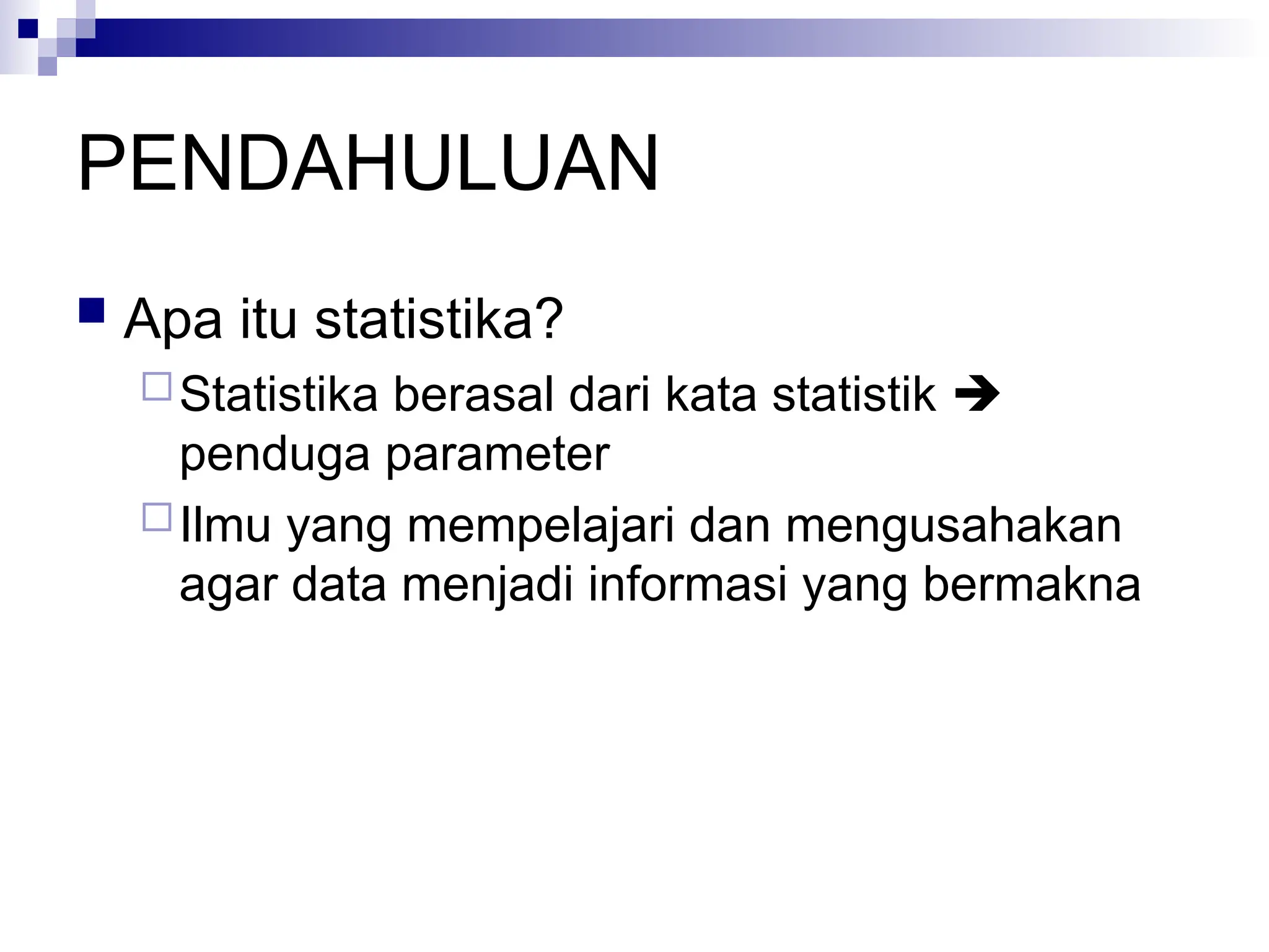 Materi I-Pendahuluan-Analisi Statistik.ppt
