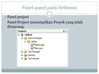 Materi ii dasar dasar netbeans | PPTX