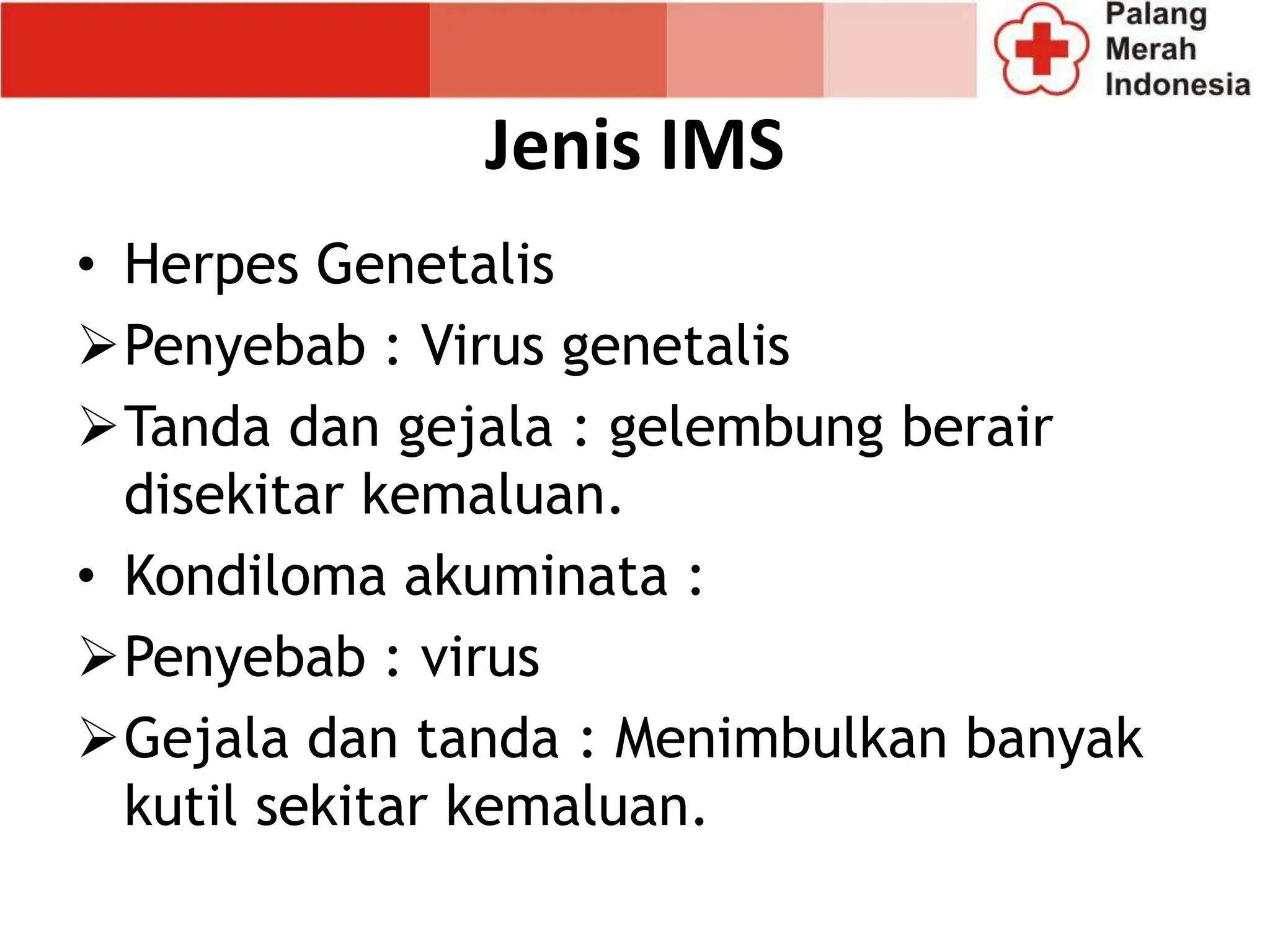 Materi Infeksi Menular Seksual (IMS) untuk KSR | PPTX