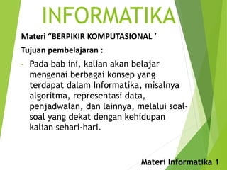 Materi INFORMATIKA -1.pptx