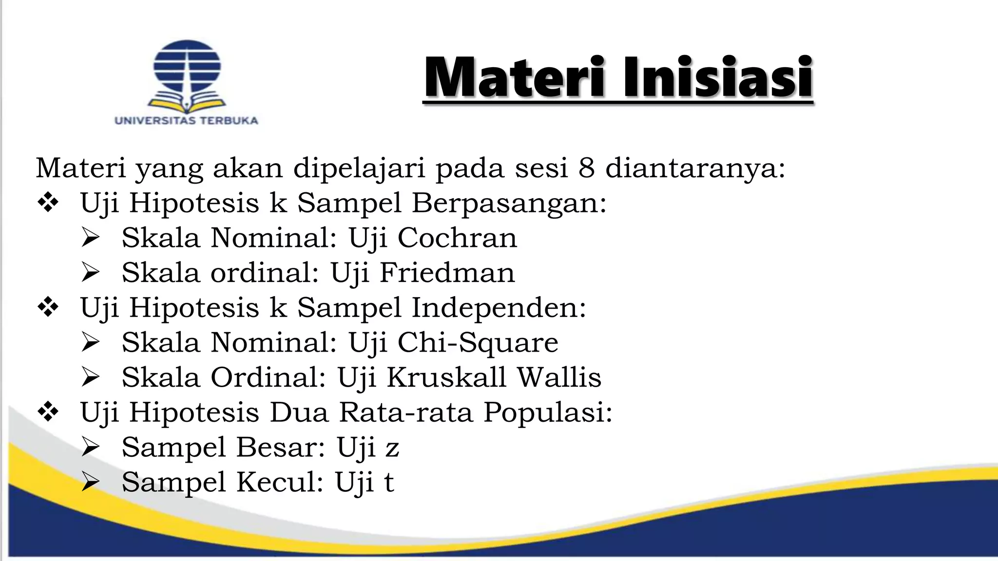 Materi Inisiasi 8 - Pengantar Statistik Sosial (ISIP4215).pptx