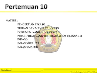 File Power Point Pertemuan 10 - MATERI Inkaso | PPTX