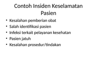 Materi Insiden Keselamatan Pasien Rumah Sakit | PPTX