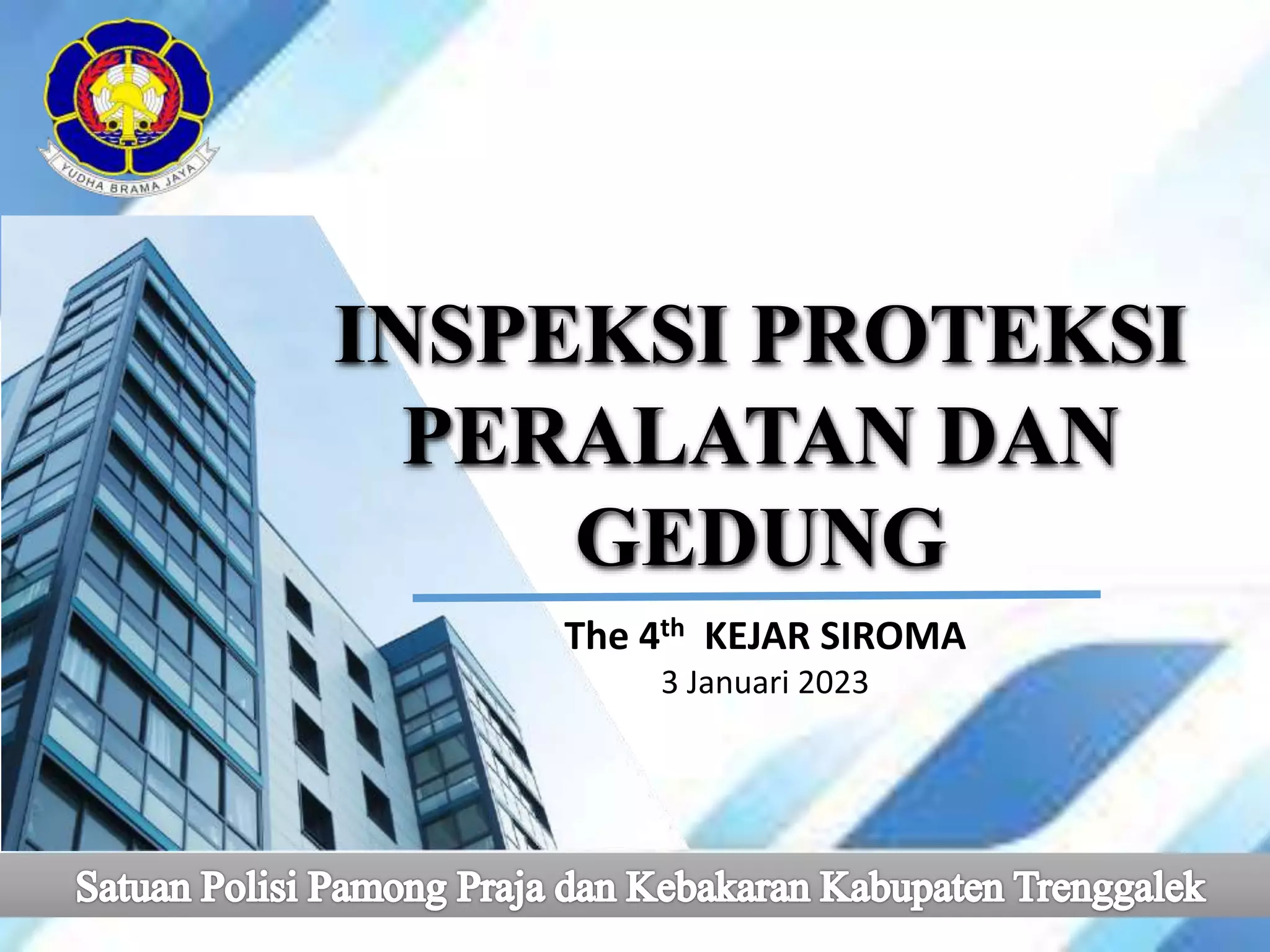 Materi_Inspeksi Gedung_Siroma_KasatPOLPPK Trenggalek.pptx