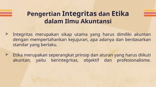 Materi Integritas dan Etika Dalam Pengawasan Internal Terbaru.pptx