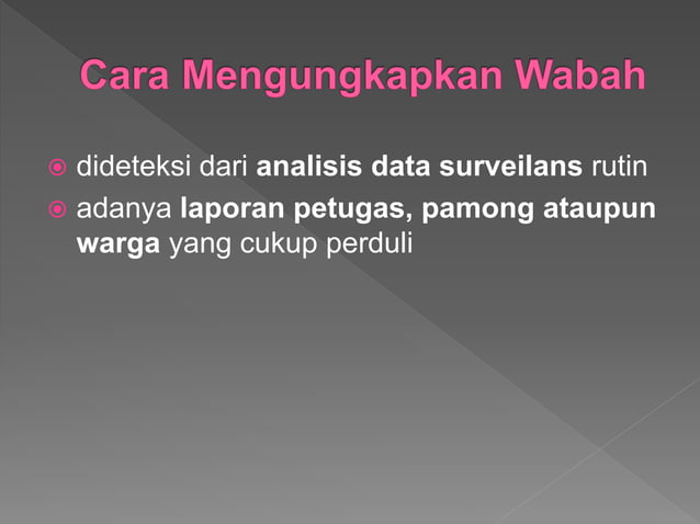 MATERI INVESTIGASILANGKAH WABAH MAYA.ppt