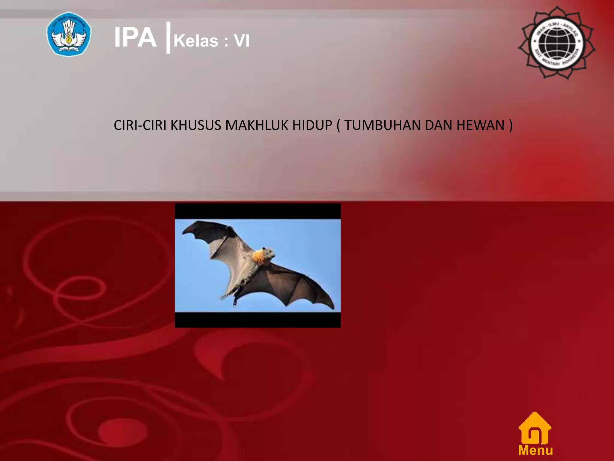 Materi ipa ciri ciri khusus makhluk hidup kelas 6 rachmah safitri | PPTX