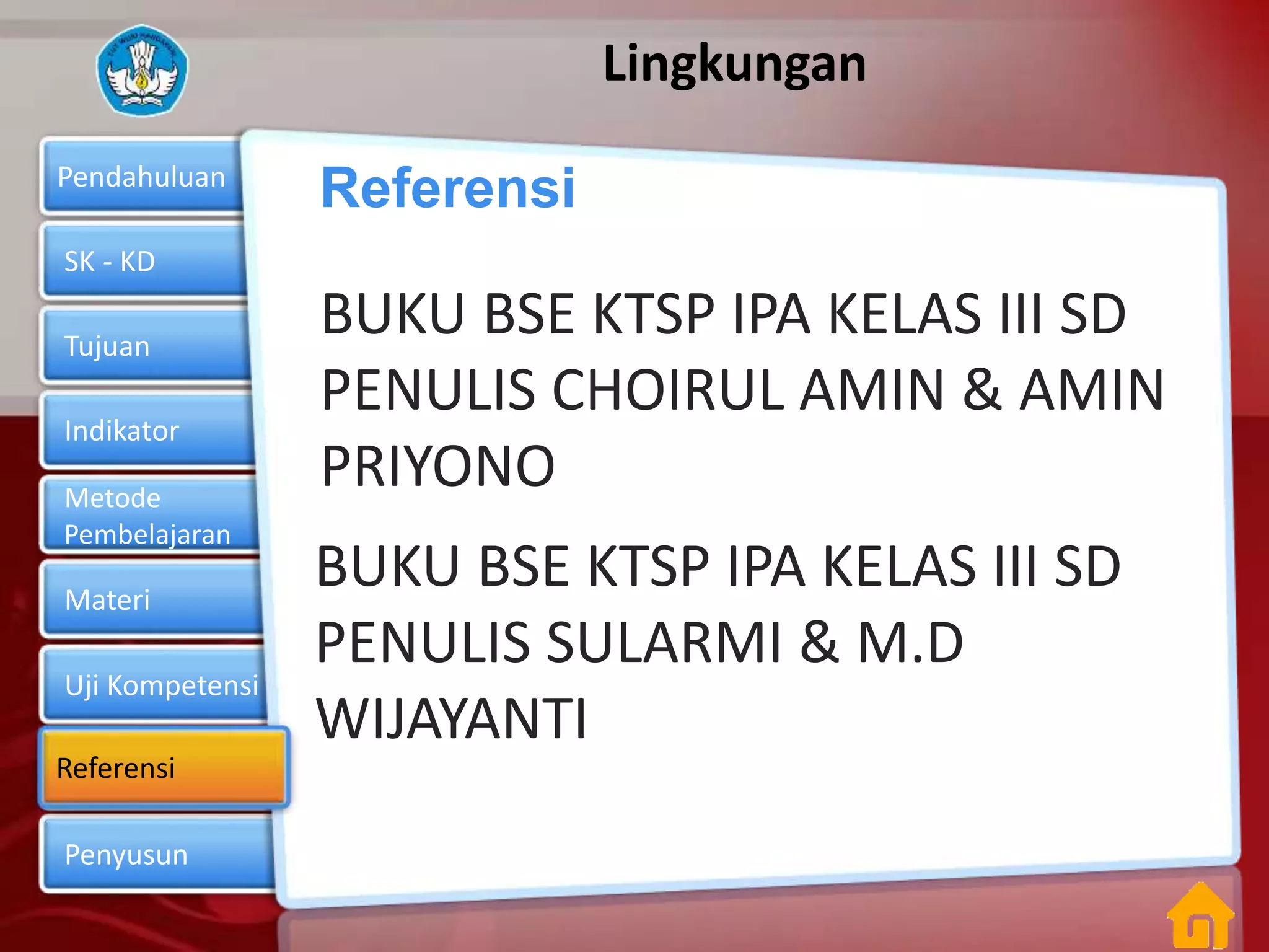 Materi ipa kelas III semester 1 bab 3 lingkungan ktsp 2006 | PPTX