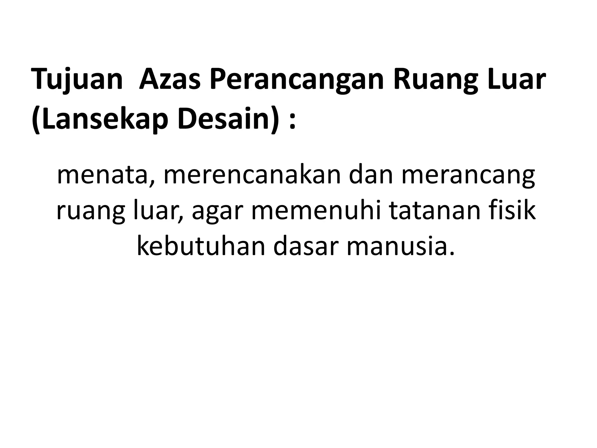 Pengertian ruang luar - lansekap - taman - | PPTX