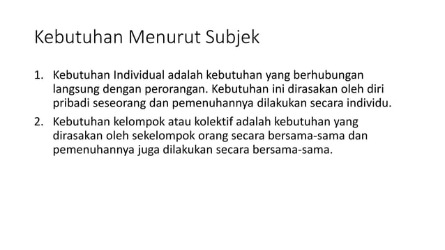 MATERI IPS KELAS 7 Macam-macam kebutuhan.ppt