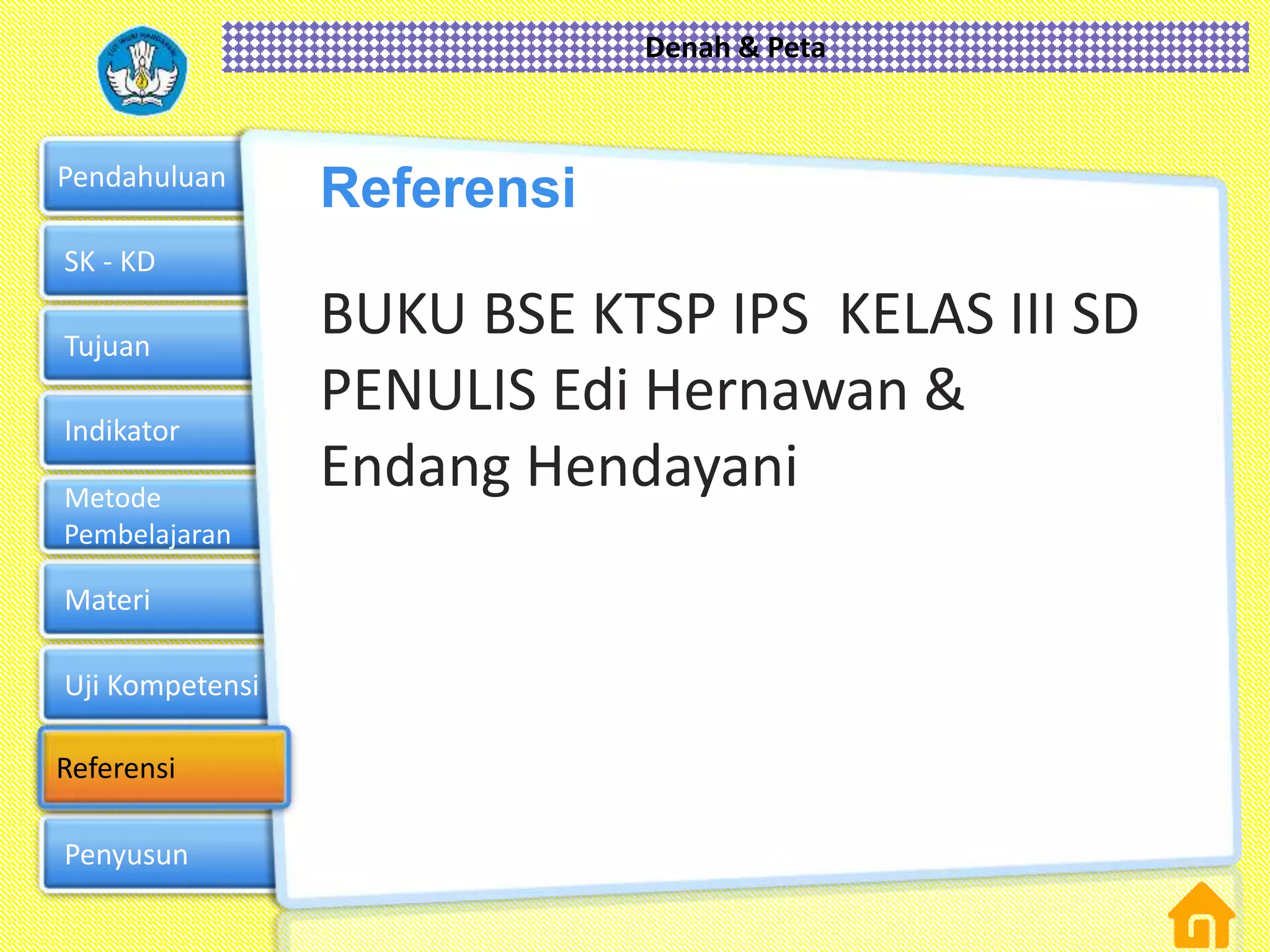 Materi IPS kelas III semester 1 bab 3 denah & peta ktsp 2006 | PPTX