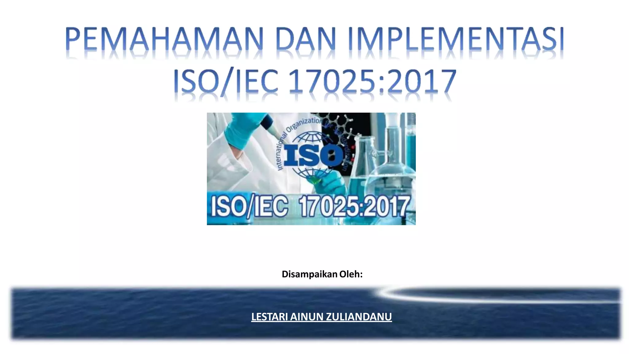 MATERI ISO IEC 17025-2017 - LA (1) (1).pptx