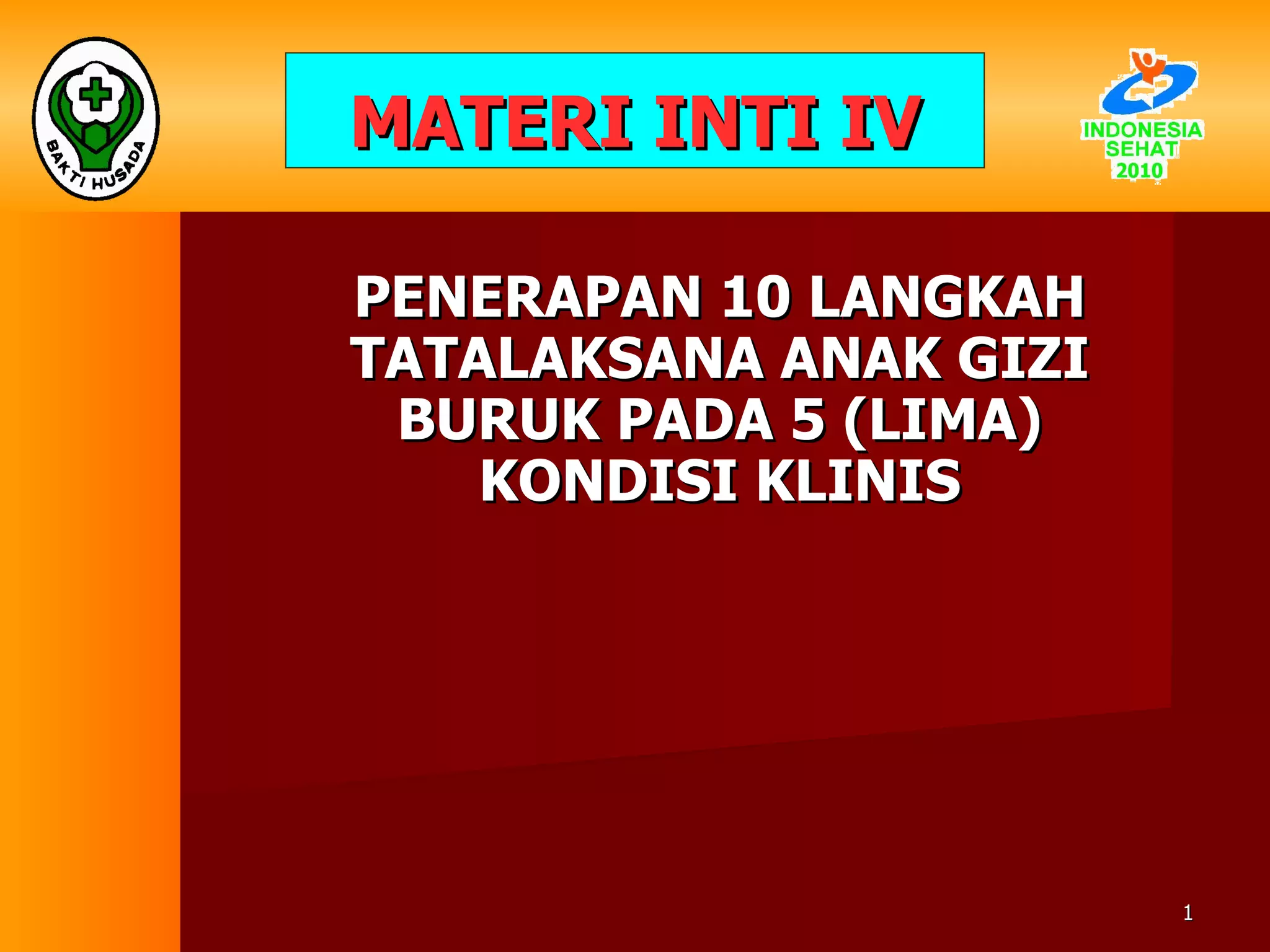 Materi Iv 10 Langkah Tata Laksana Gizi Buruk Ppt