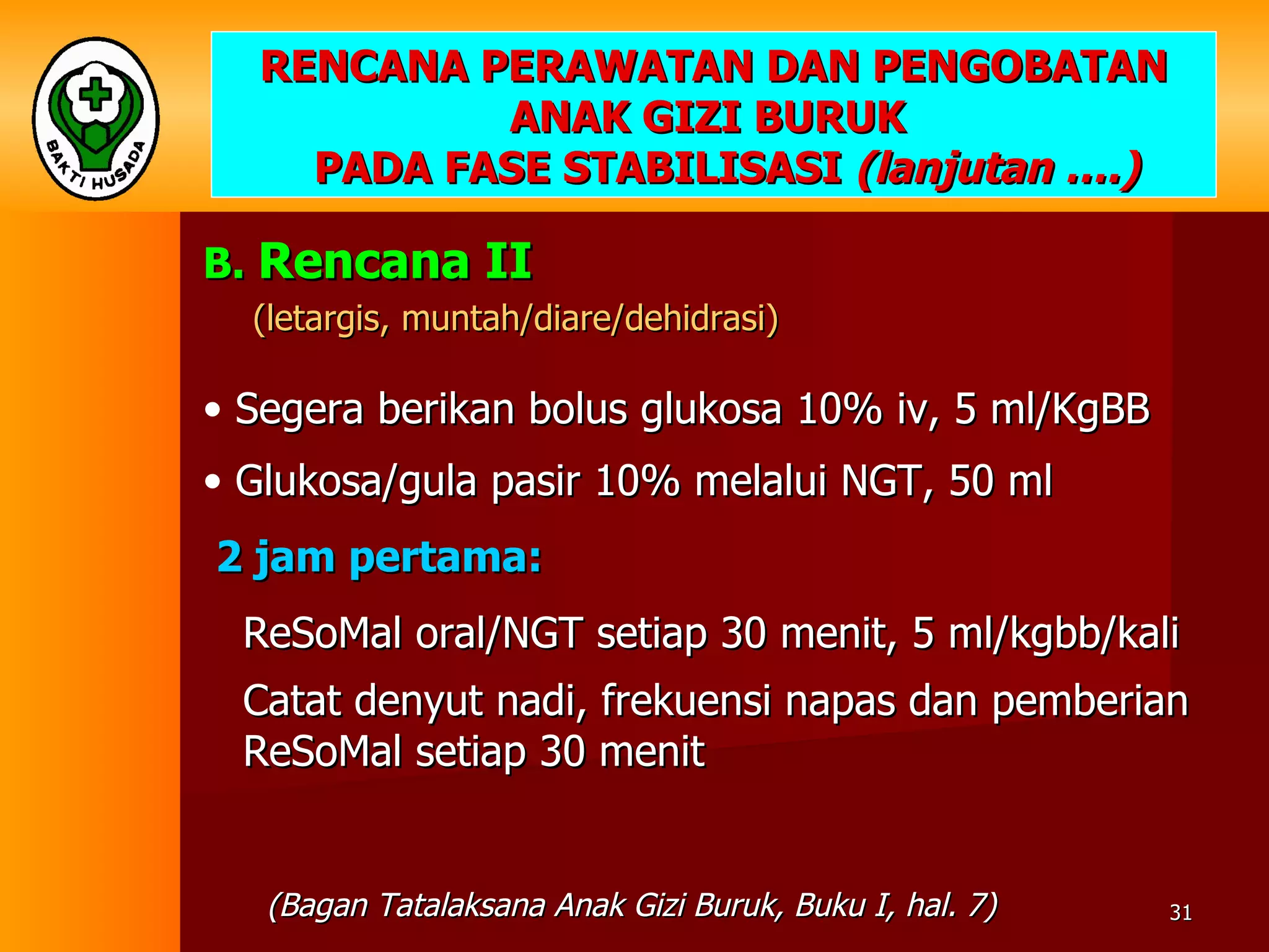 Materi iv 10 langkah tata laksana gizi buruk | PPT
