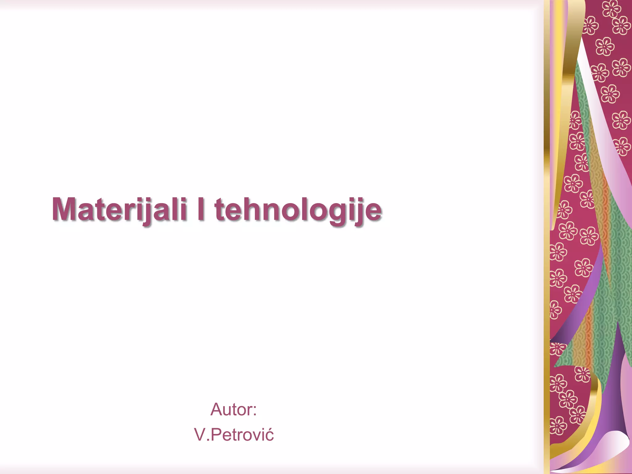 Materijali i tehnologije | PPSX