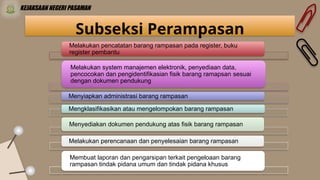 Peranan Kejaksaan Dalam Pengelolaan Barang Bukti dan Barang Rampasan ...