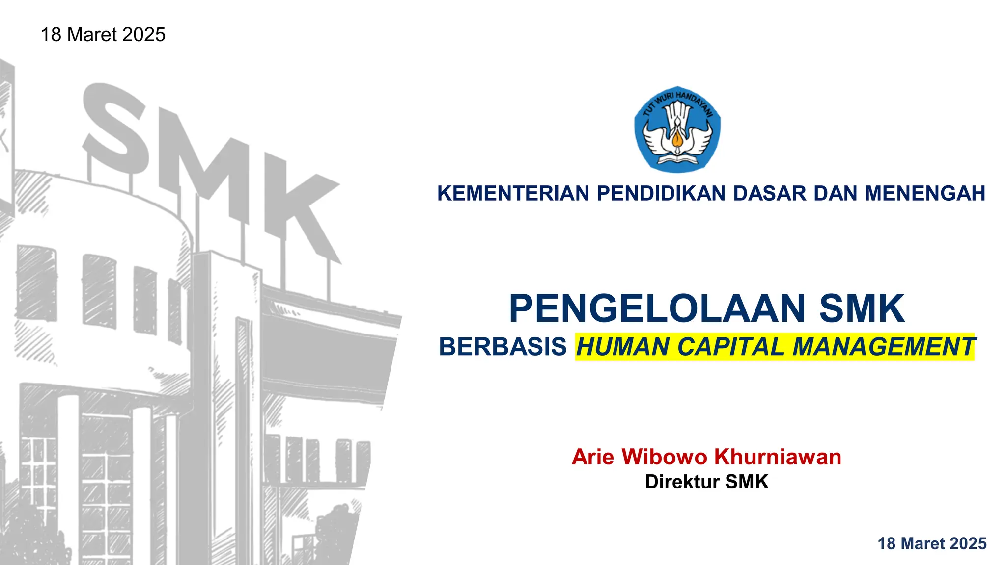 Materi K3LH_Pengelolaan SMK berbasis HCM (Direktur SMK).pdf