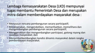 MATERI KABID PLKD PERAN LEMBAGA DAN MASY DESA DALAM PEMBANGUNAN.pptx