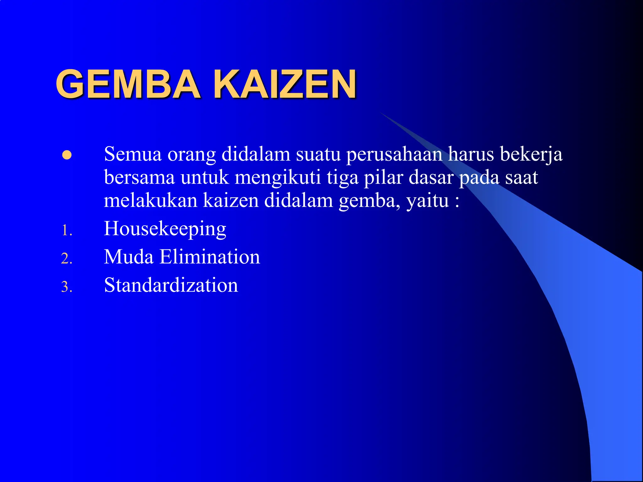MATERI KAIZEN, Pemanfaatan Kaizen di dalam perusahaan, Lean Management ...