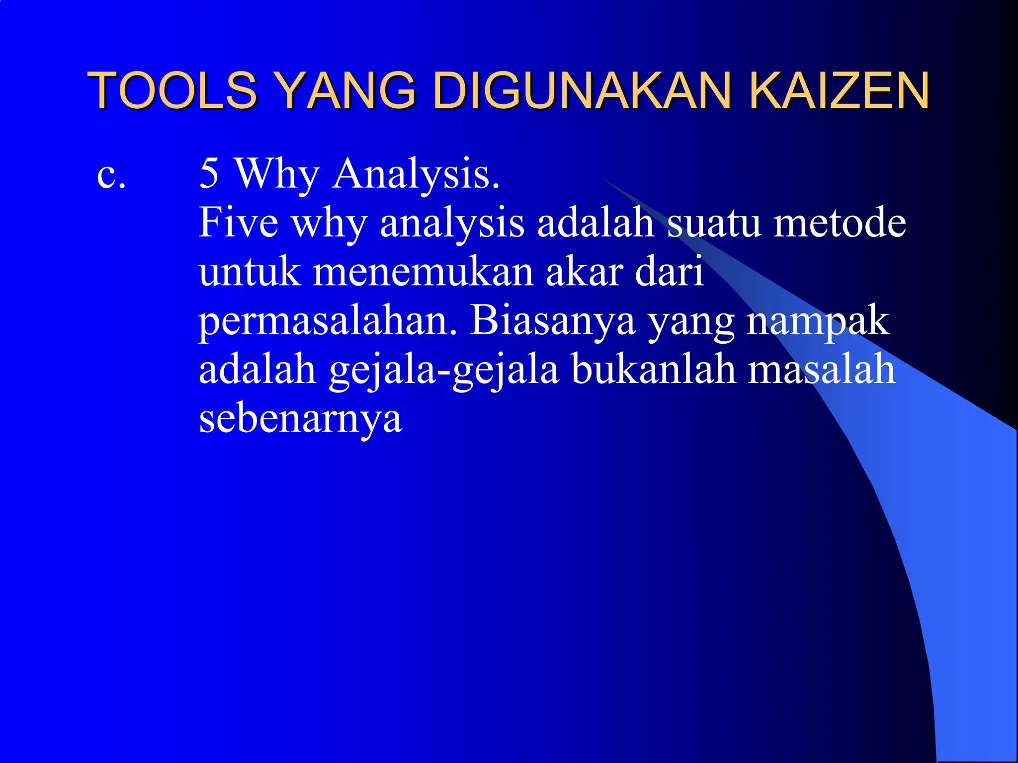 MATERI KAIZEN, Pemanfaatan Kaizen di dalam perusahaan, Lean Management, | PPTX