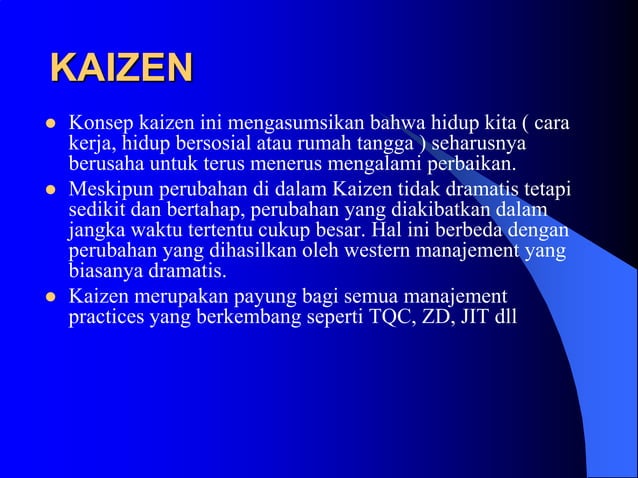 MATERI KAIZEN, Pemanfaatan Kaizen di dalam perusahaan, Lean Management ...