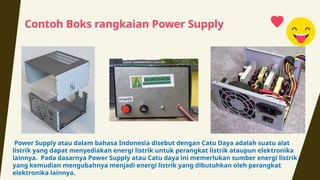 Pembuatan Box dalam rangkaian elektronika | PPTX