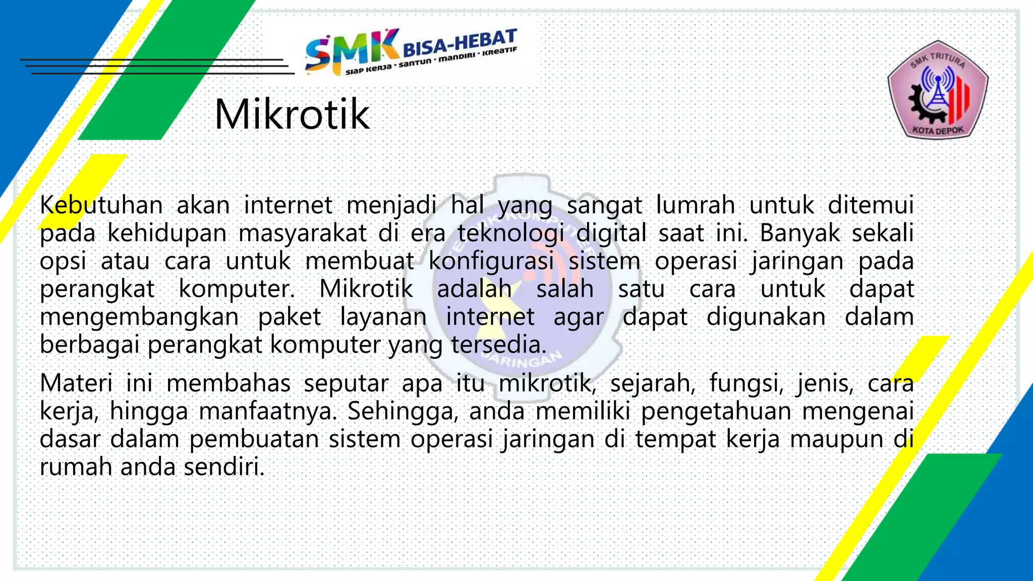 Materi ke 1 AIJ XII TKJ - Mikrotik.pptx