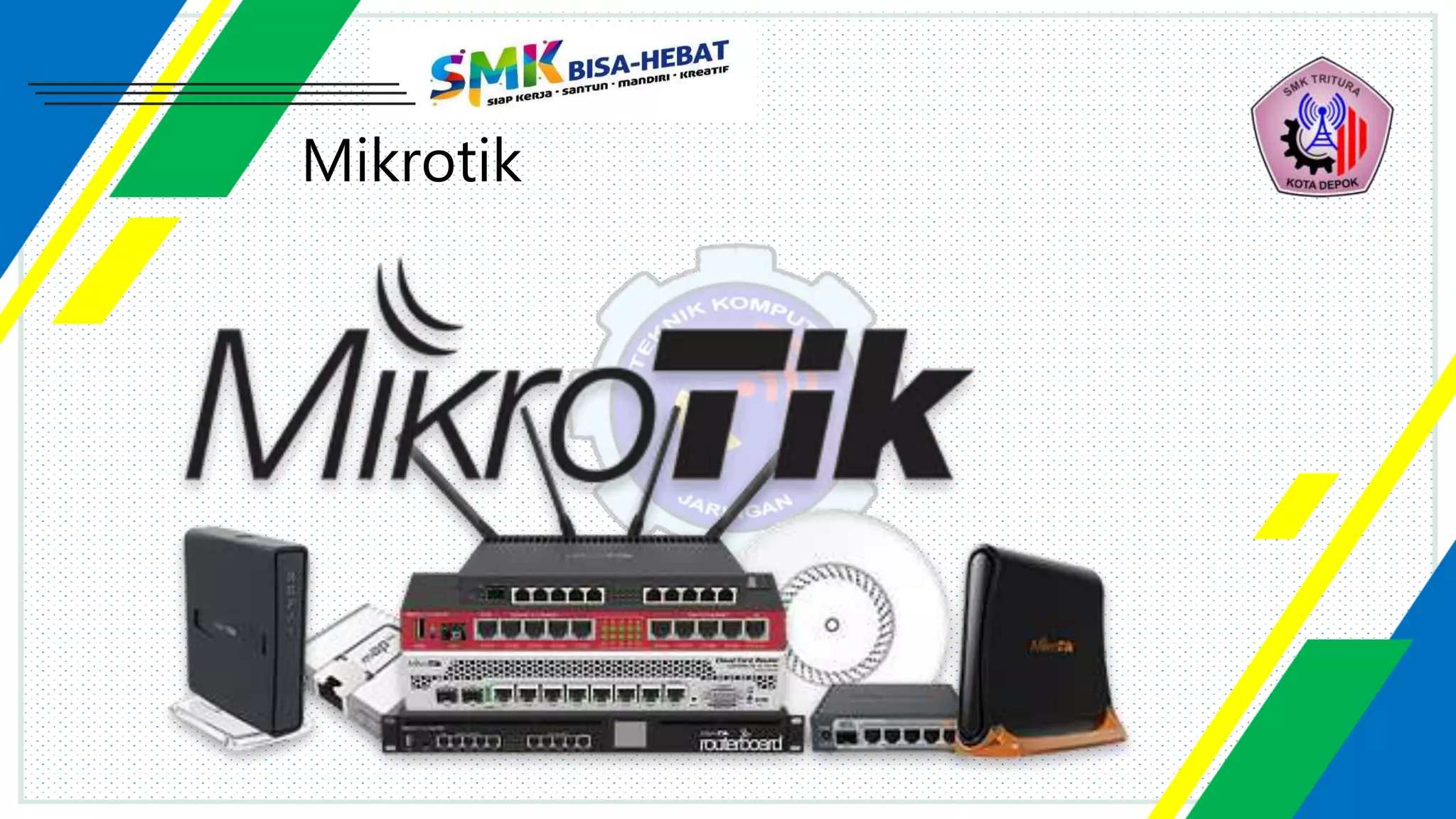 Materi ke 1 AIJ XII TKJ - Mikrotik.pptx