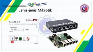 Materi ke 1 AIJ XII TKJ - Mikrotik.pptx