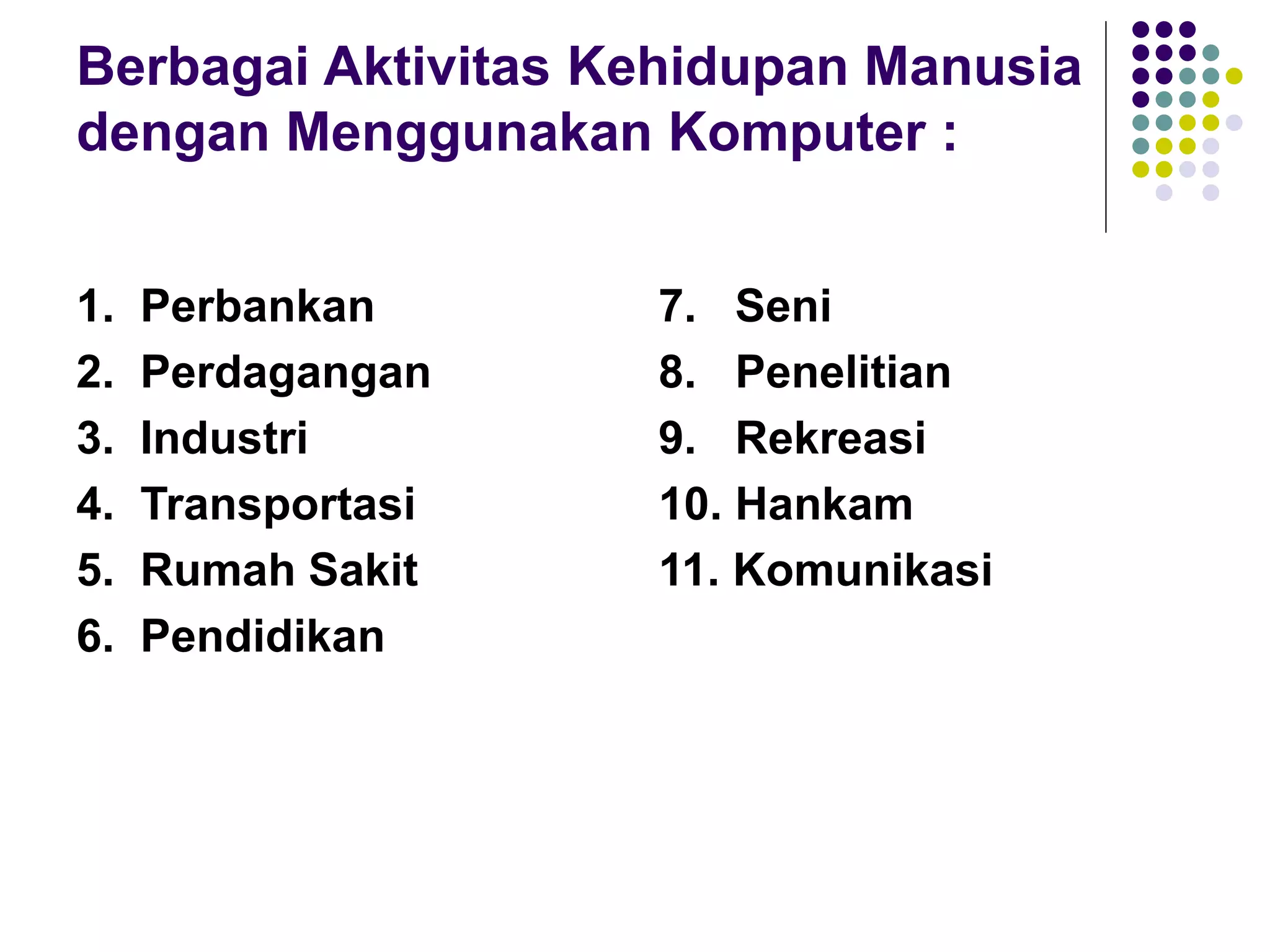 MATERI KE 1 KOMPUTER DAN MASYARAKAT.ppt