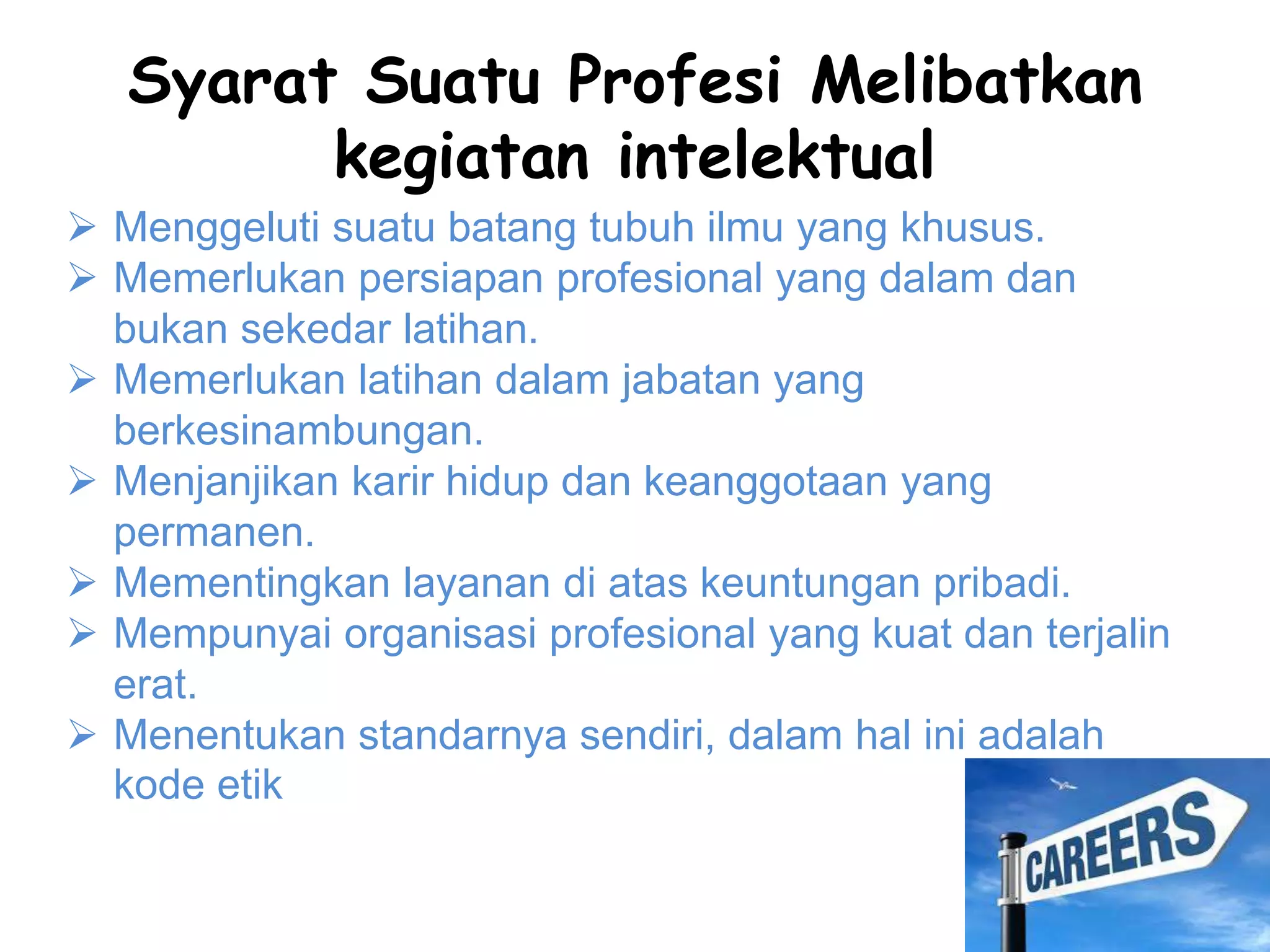 Materi ke 4 ; PEKERJAAN, PROFESI DAN PROFESIONAL.pptx