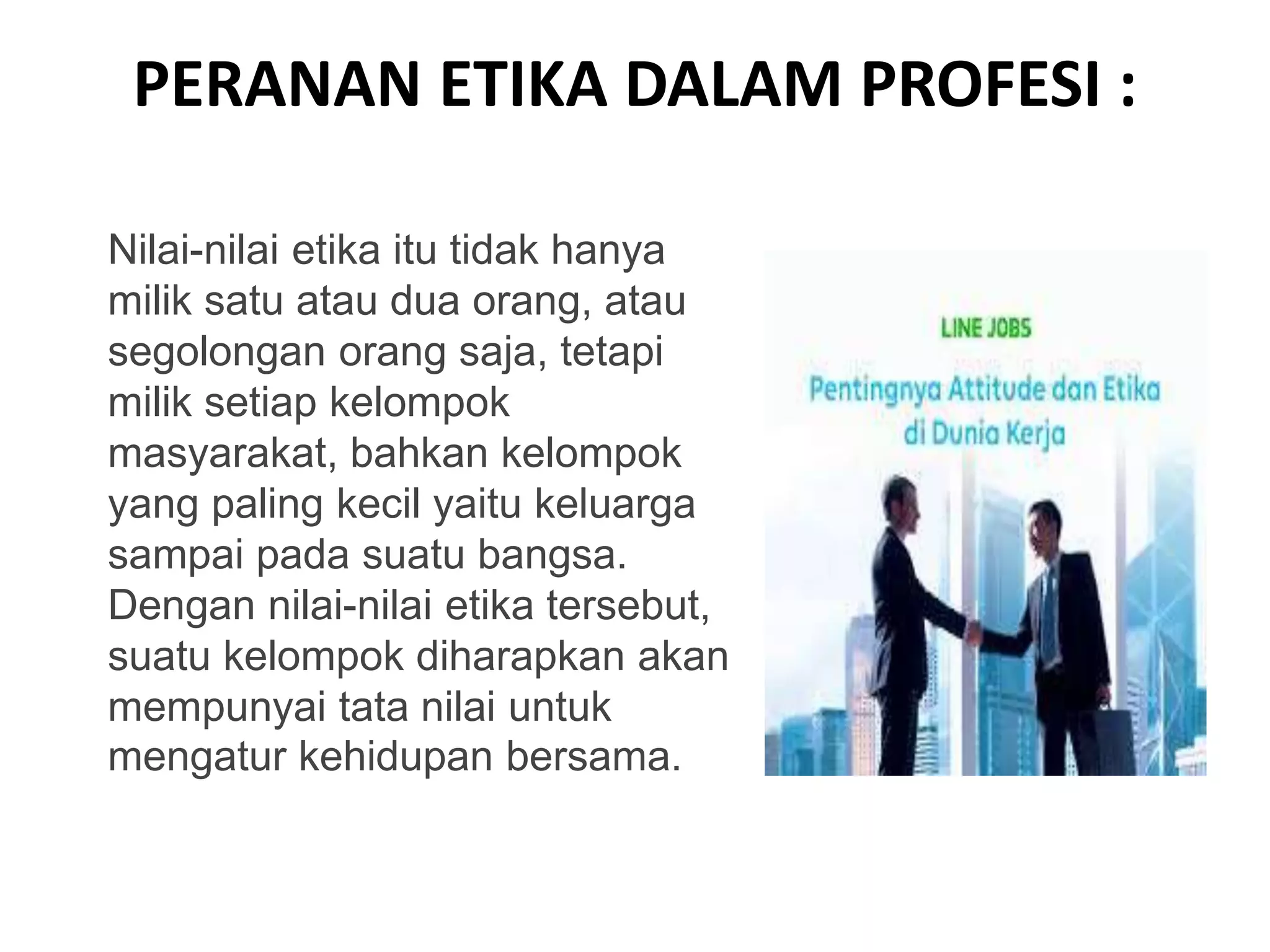 Materi ke 4 ; PEKERJAAN, PROFESI DAN PROFESIONAL.pptx