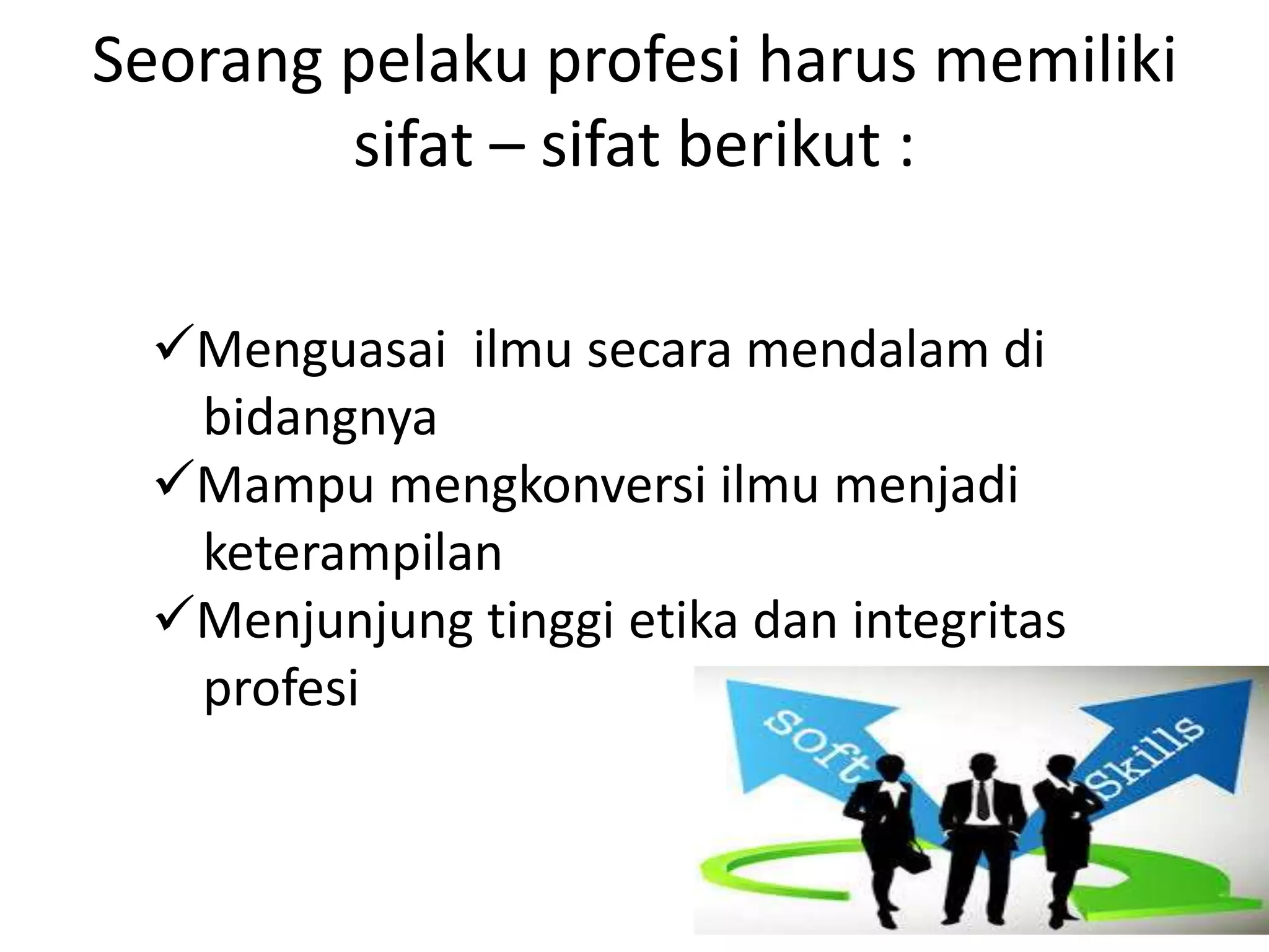 Materi ke 4 ; PEKERJAAN, PROFESI DAN PROFESIONAL.pptx