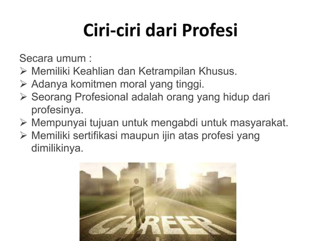 Materi ke 4 ; PEKERJAAN, PROFESI DAN PROFESIONAL.pptx