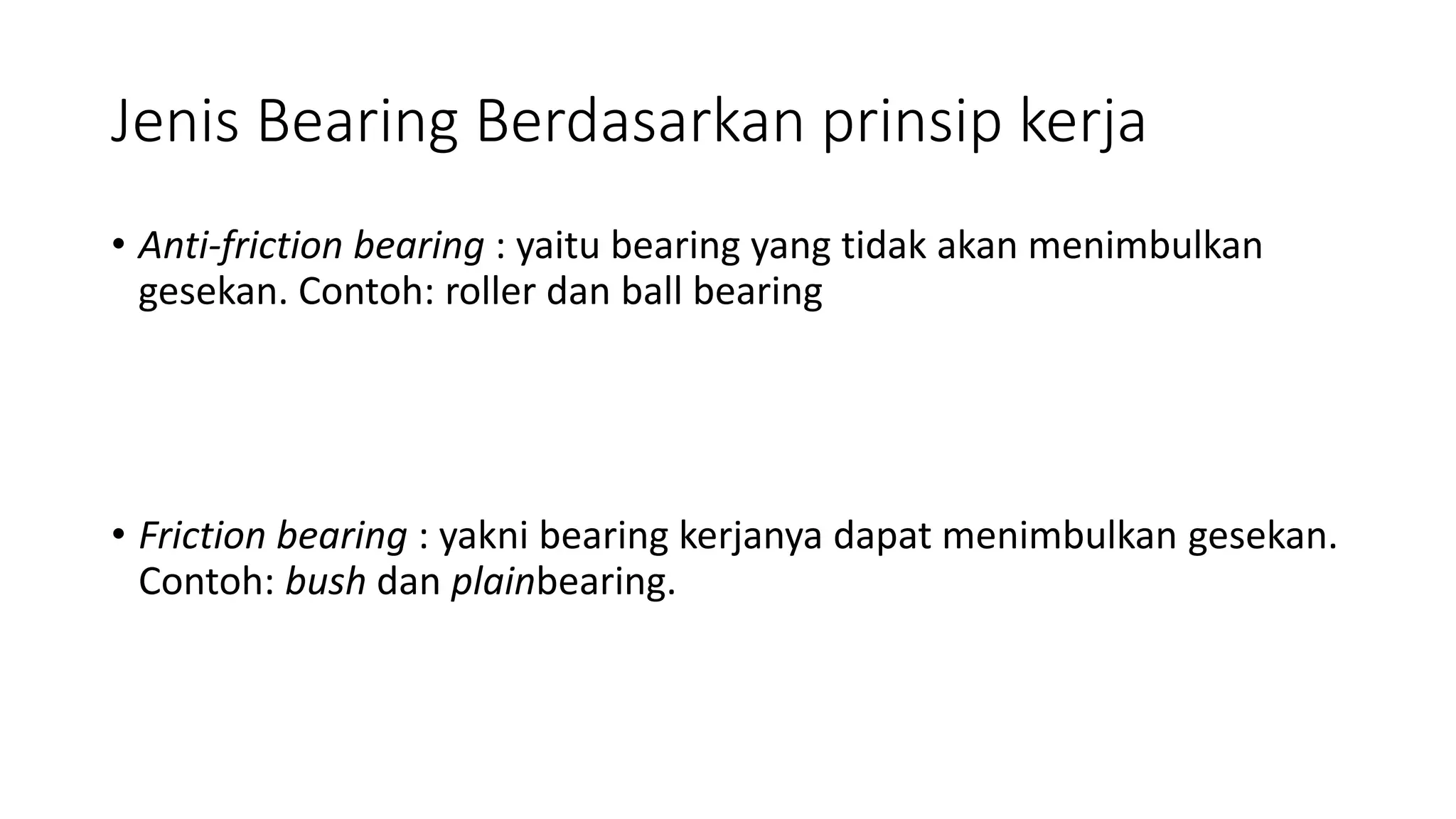 Perawatan Komponen Mesin : Bearing | PPTX