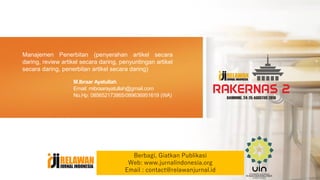 MANAJEMEN PENERBITAN ARTIKEL ILMIAH ONLINE DENGAN OJS | PPT