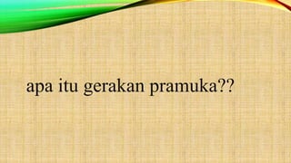 materi kepramukaan.pptx