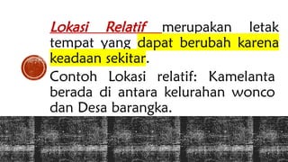 MATERI KLS 7 MENGENAL LOKASI TEMPAT TINGGAL.pptx