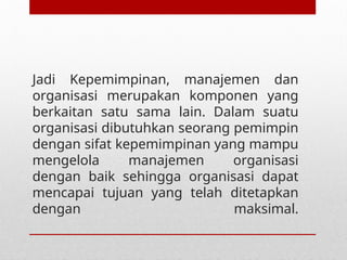 MATERI Kepemimpinan Manajemen Organisasi | PPT