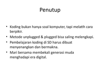 PPT KODING SD MENARIK ADA PLUGG DAN UNPLUGG | PPTX