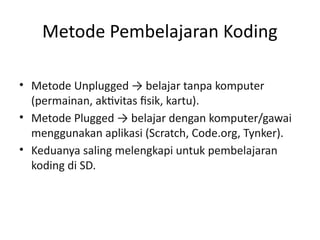 PPT KODING SD MENARIK ADA PLUGG DAN UNPLUGG | PPTX