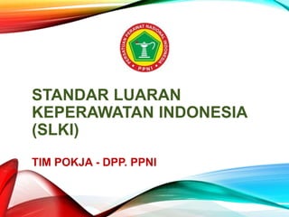 Materi Konsep SLKI - DPP PPNI.pptx