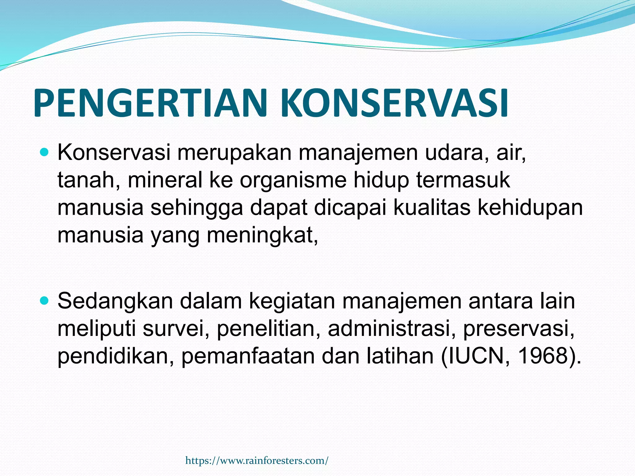 Materi konservasi alam dan lingkungan | PPTX