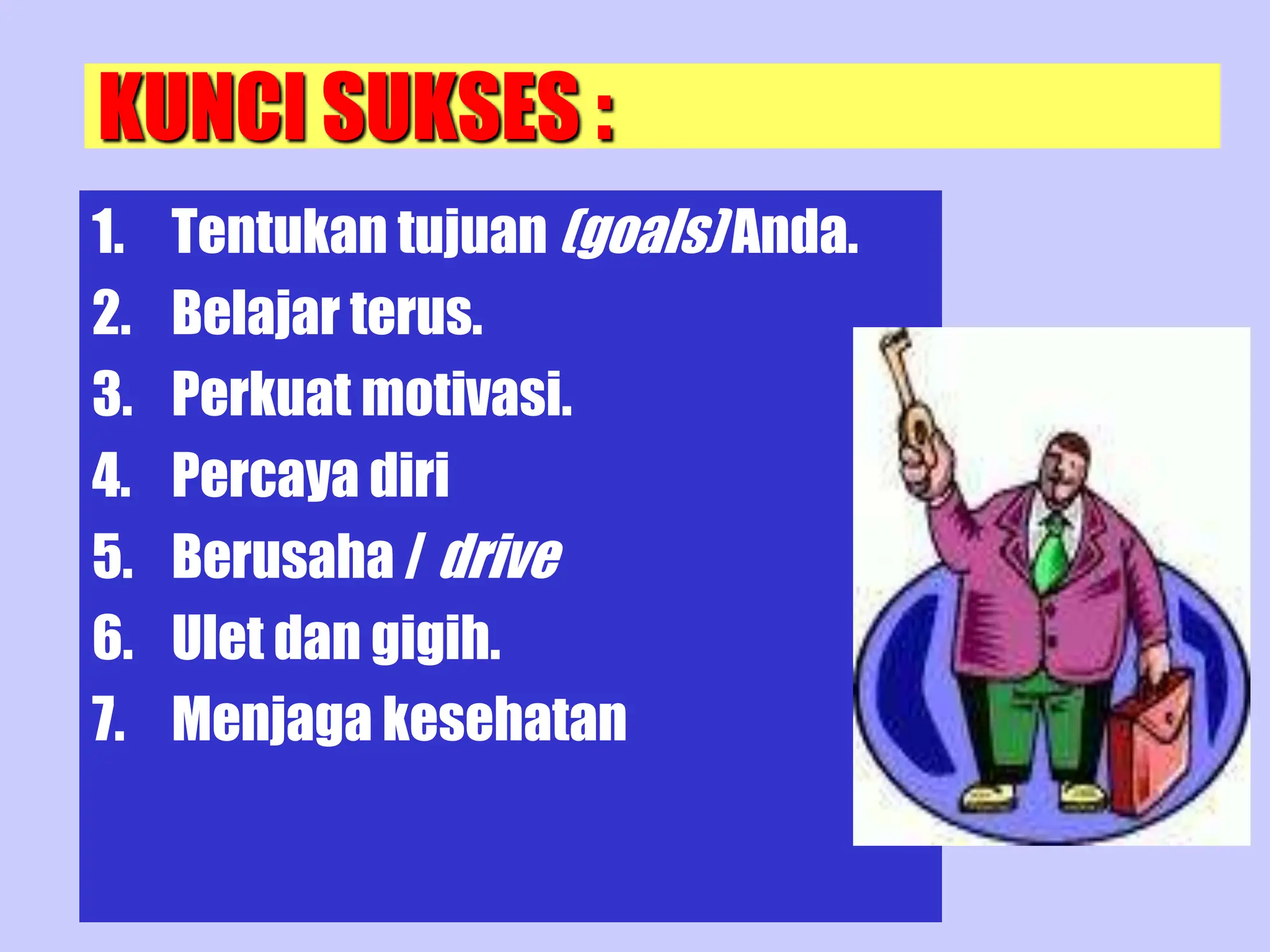 Sukses untuk anak sekolah masadepan .ppt