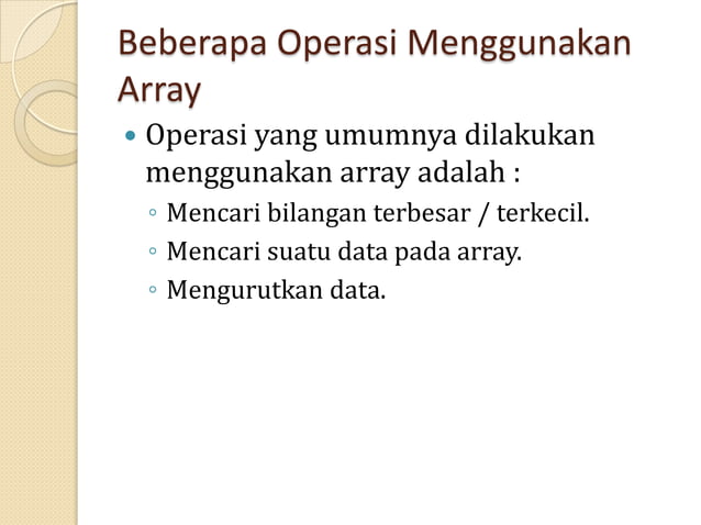 Materi kuliah 02 array part 2 | PPTX