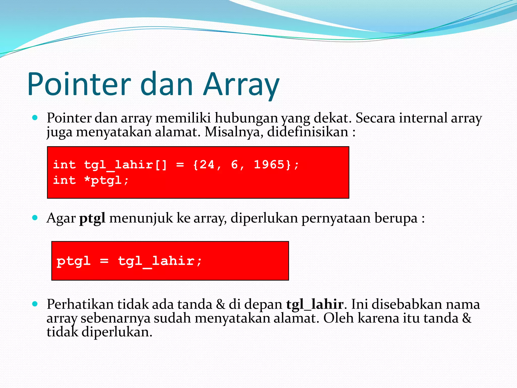 Materi kuliah 04 pointer part 2 | PPTX