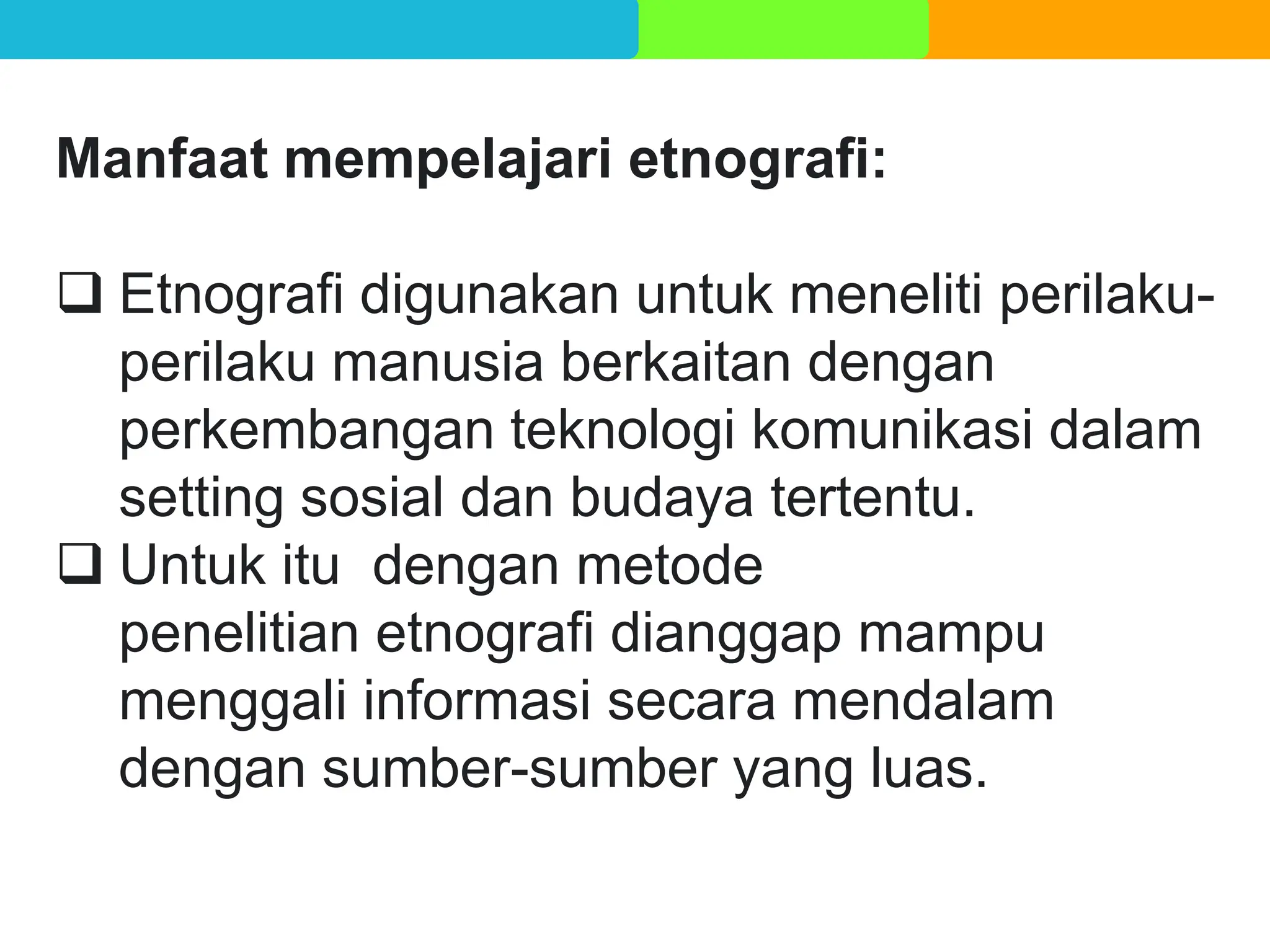 Materi Kuliah Etnografi (Pertemuan Kesatu) | PPTX