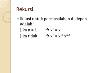 Materi kuliah 20 rekursi | PPTX