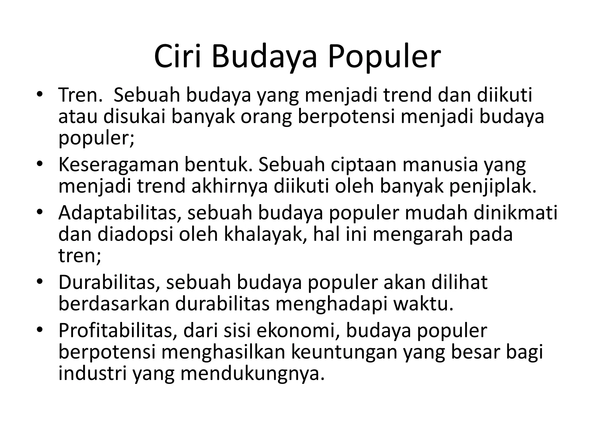Materi Kuliah 3 - budaya populer & budaya massa.pptx