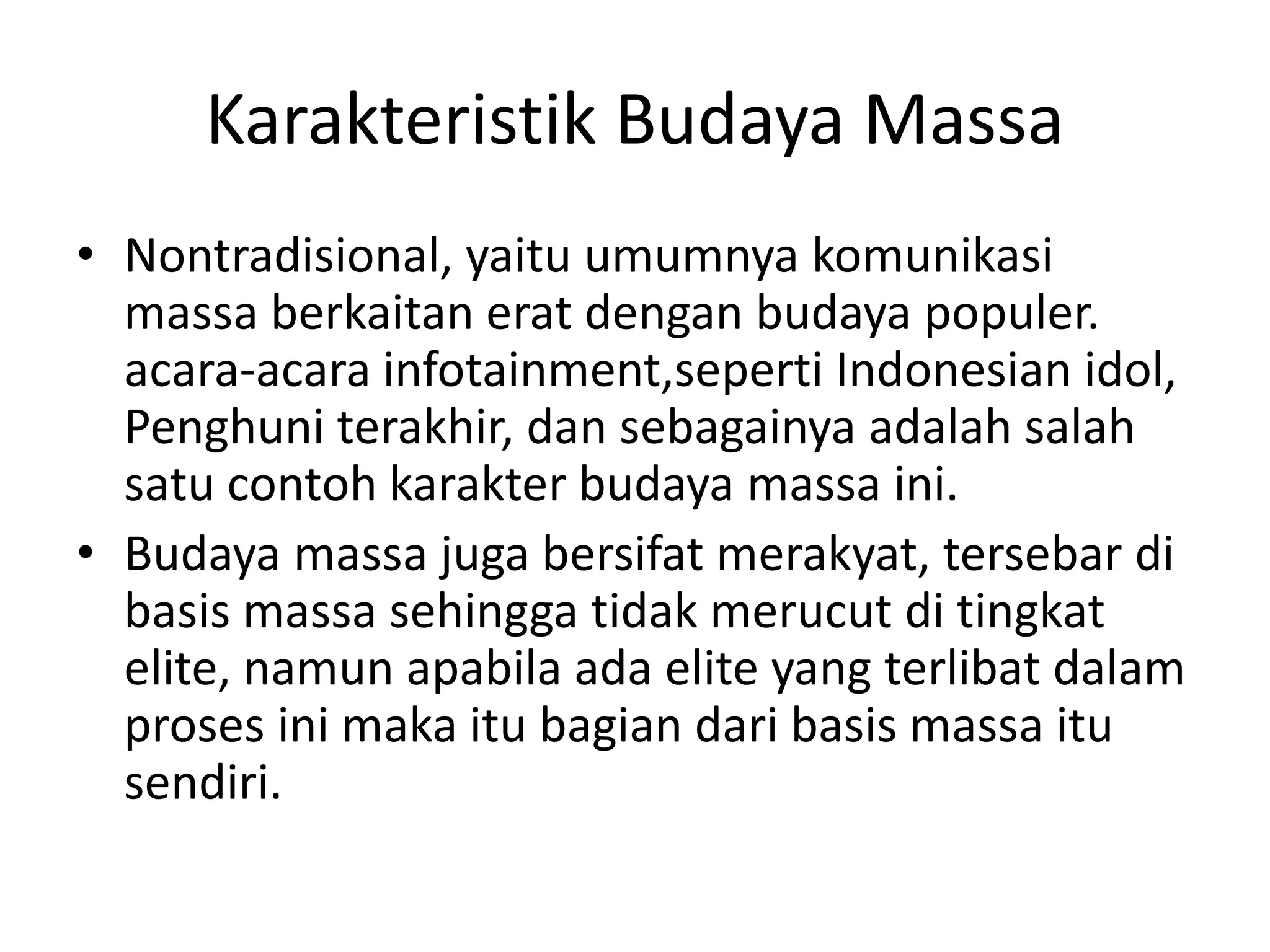 Materi Kuliah 3 - budaya populer & budaya massa.pptx
